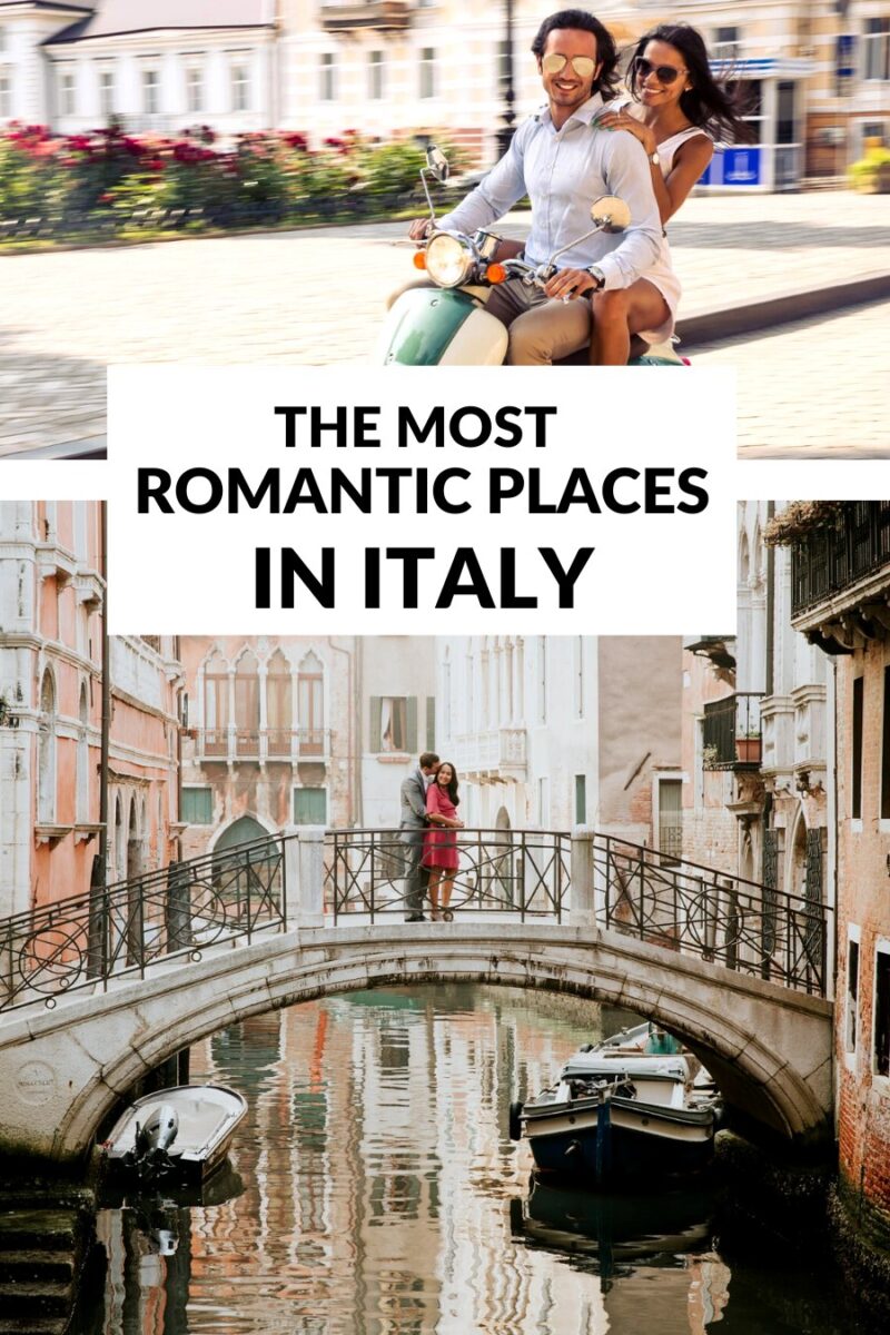 The Most Romantic Places in Italy for Couples | i Heart Italy