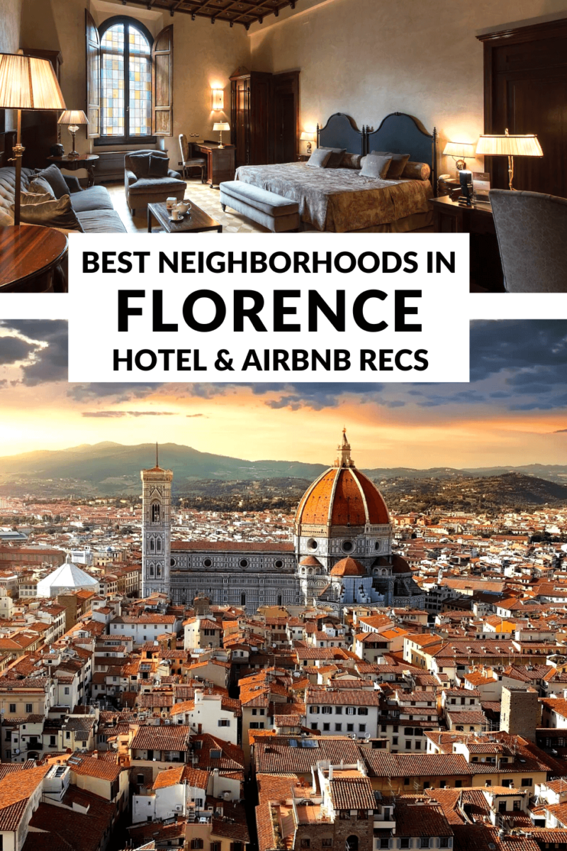 Where to Stay in Florence - Hotels & Neighborhood Guide